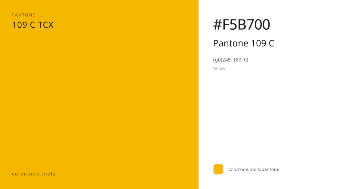 Pantone Pantone 109 C 109 C — HEX #F5B700 | colorcode.tools