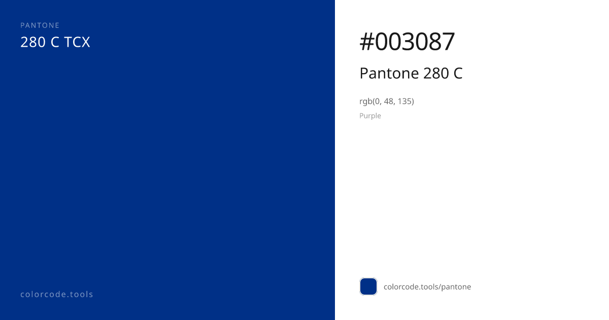 Pantone Pantone 280 C 280 C — HEX #003087 | colorcode.tools